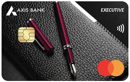 Axis Executive Corporate Credit Card - Eligibility, Fees, Rewards ...