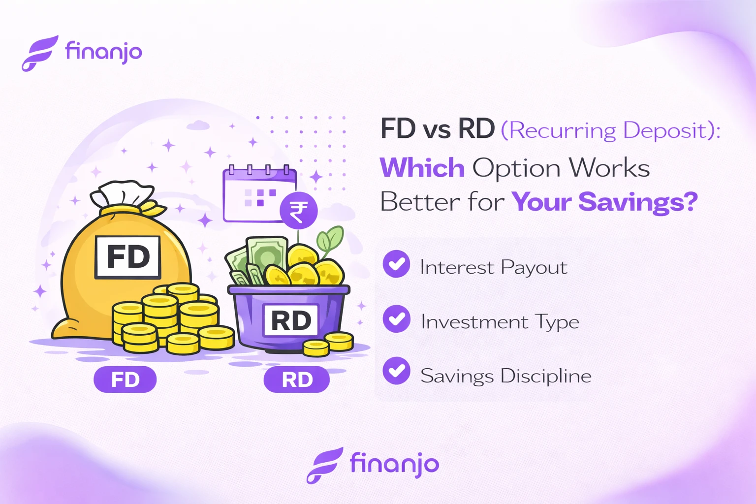 Fixed Deposit vs Recurring Deposit (FD vs RD ): Which Option Works ...